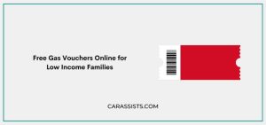 Free Gas Vouchers for Low Income Families: How To Guide – Car Assists