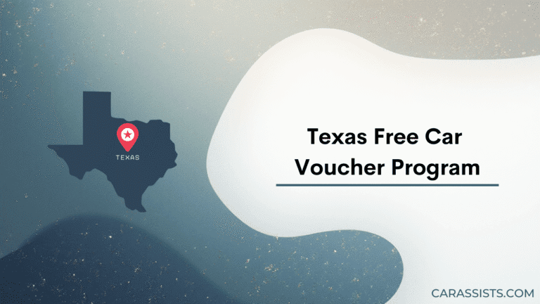 Texas Free Car Voucher Program: 2026 Updated