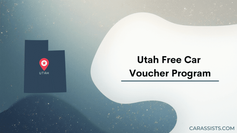Utah Free Car Voucher Program: 2026 Updated